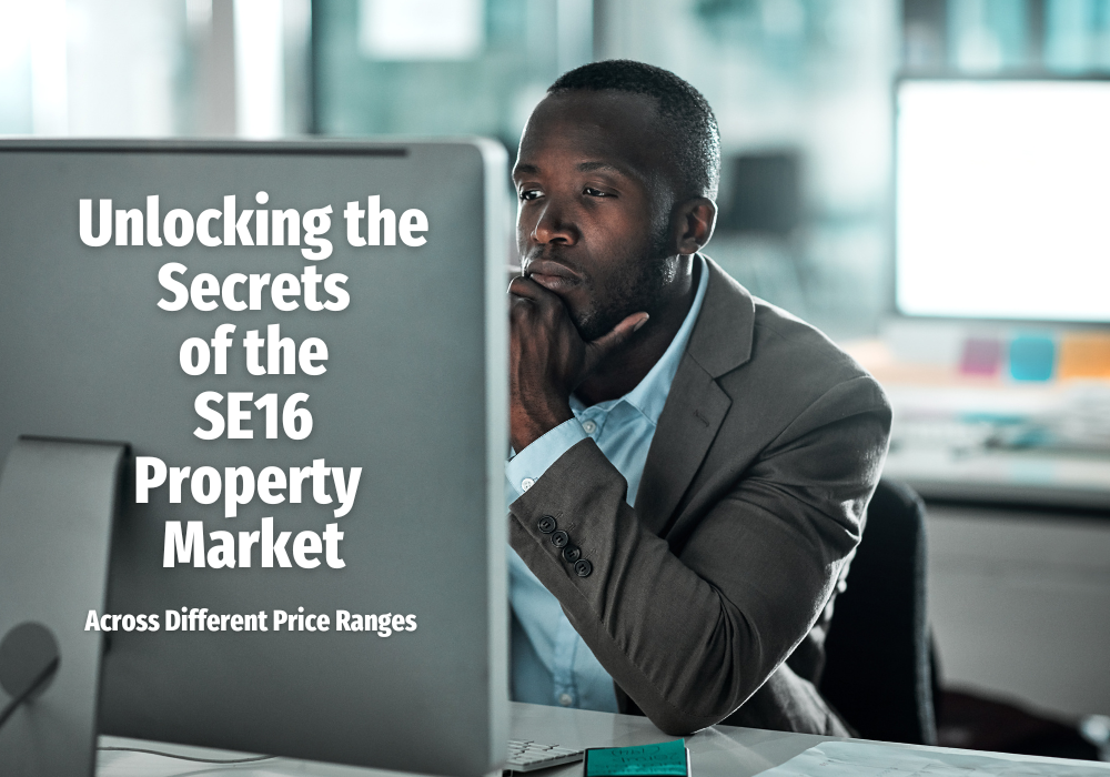 Unlocking the Secrets of the SE16 Property Market Across Different ...