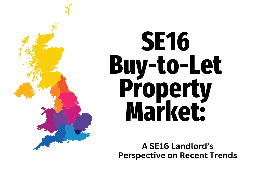 SE16 Buy-to-Let Property Market: – The SE16 Property Blog